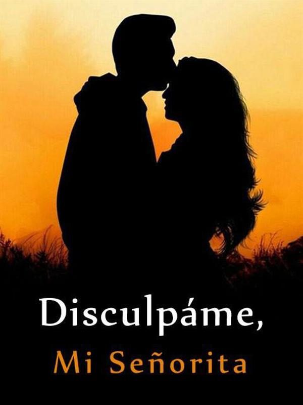 Disculpáme, Mi Señorita novela de Guobao PDF Gratis Online - ManoBook
