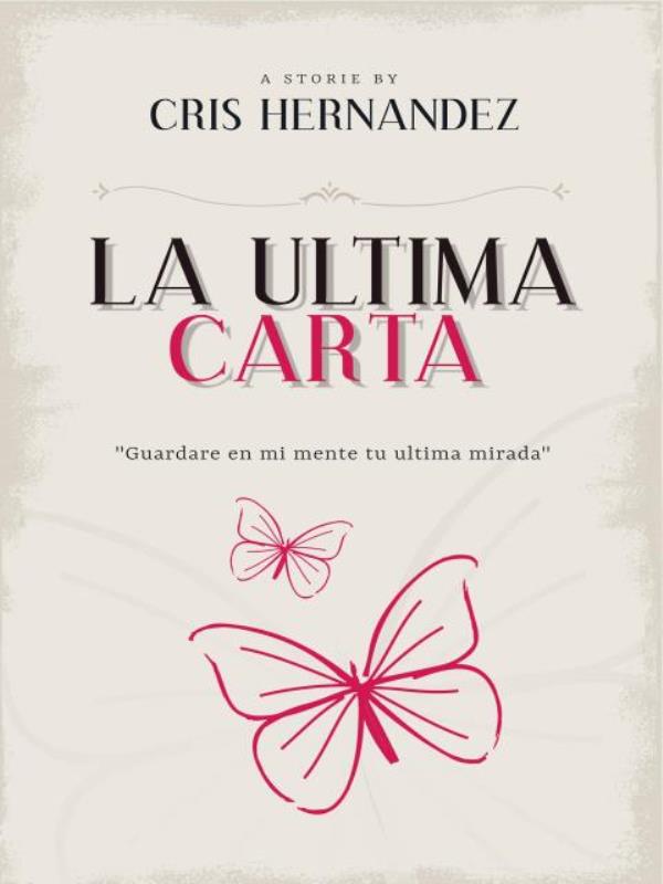 📚La última carta novela de Cris Hernández PDF Gratis Online - MoboReader