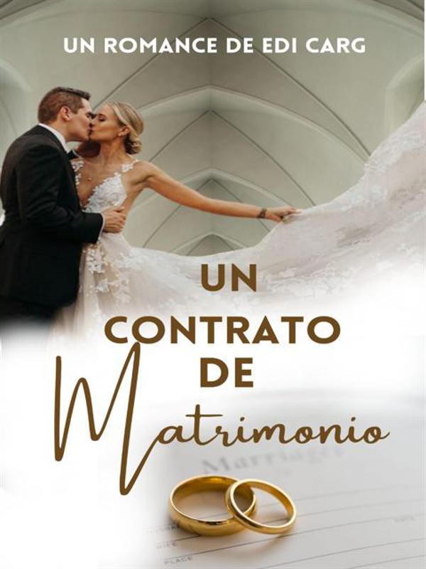 📚Un contrato de matrimonio novela de Edi Carg PDF Gratis Online ...